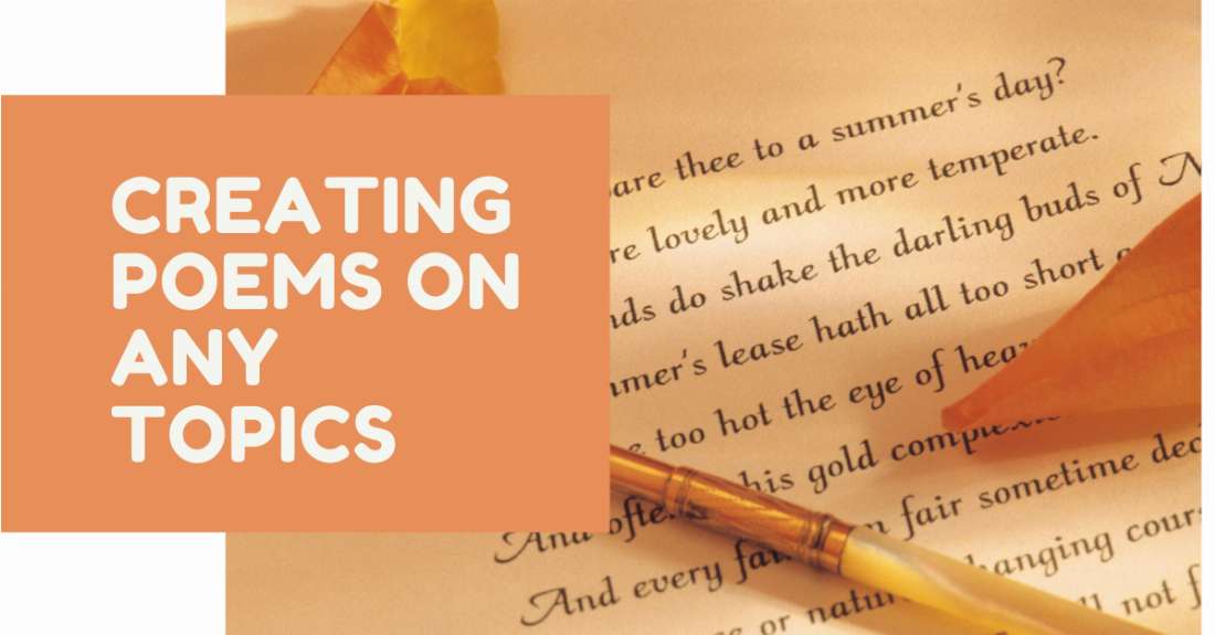 Creating Poems on any topics